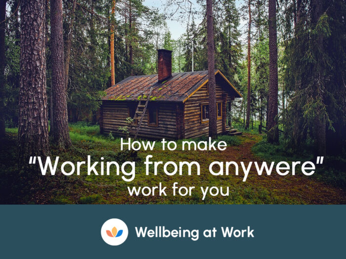 How to make "Working from anywhere" work for you... Flexible Working: 7 ...
