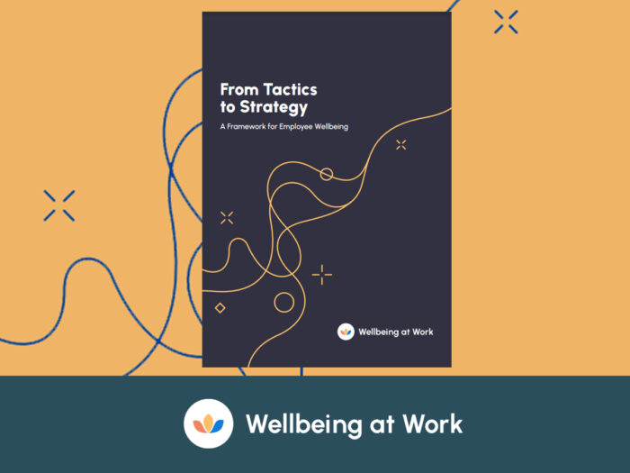 The Wellbeing at Work Strategic Framework for Employee Wellbeing ...